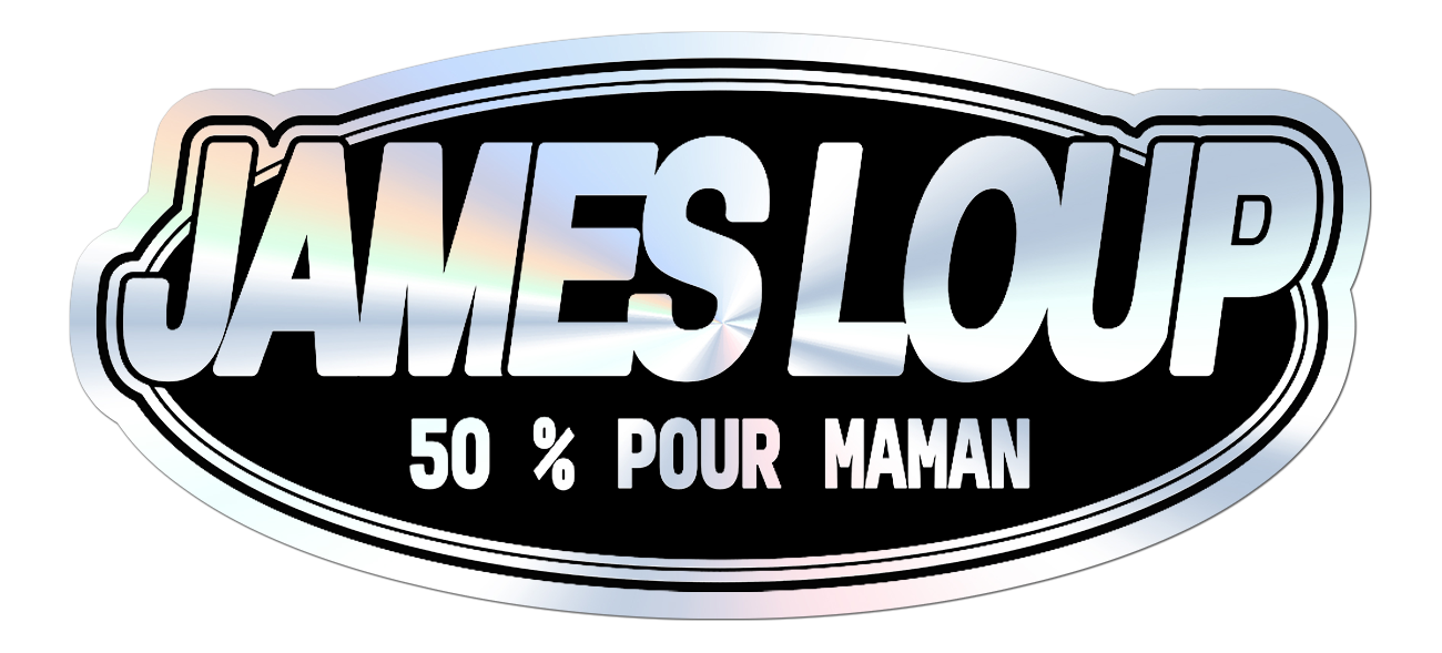 James Loup - 50% POUR MAMAN